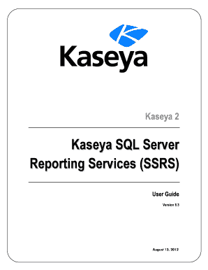 Fillable Online Kaseya SQL Server Reporting Services (SSRS). Kaseya 2 ...