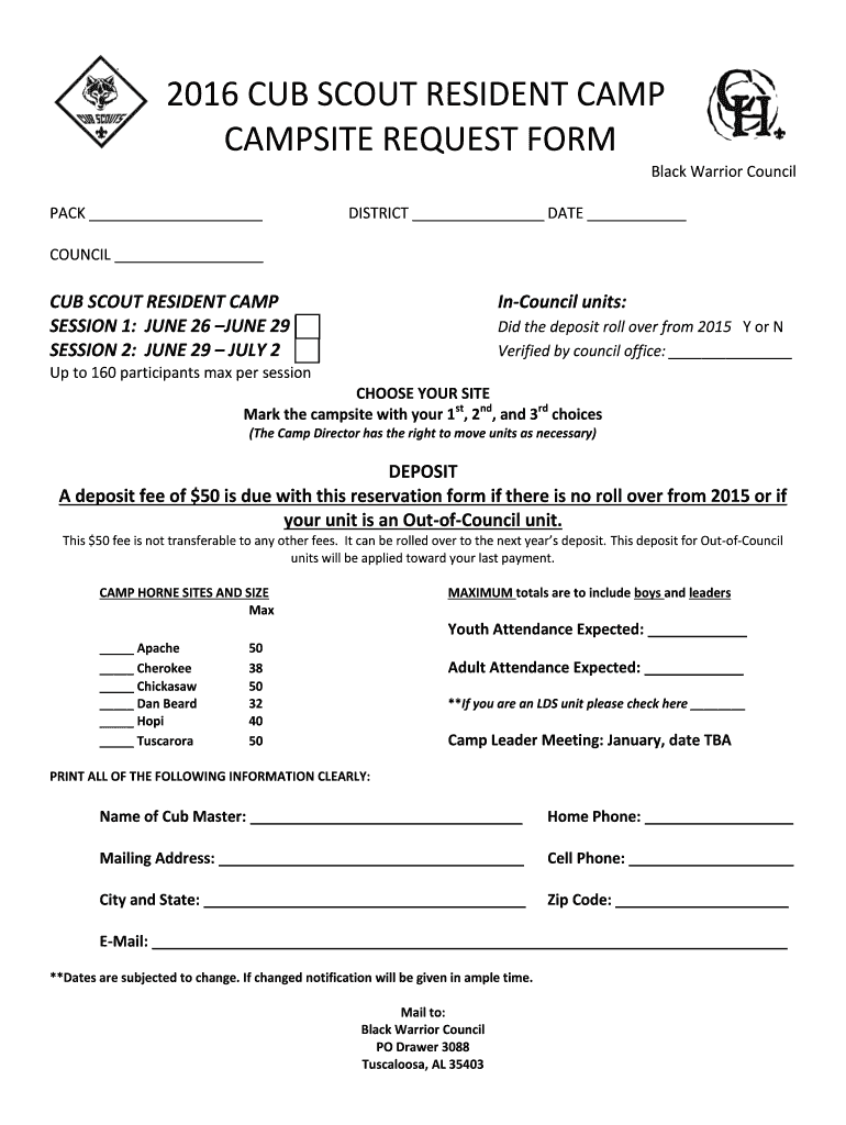 Fillable Online bwc-bsa 2016 CUB SCOUT RESIDENT CAMP CAMPSITE REQUEST FORM Black Warrior Council ...