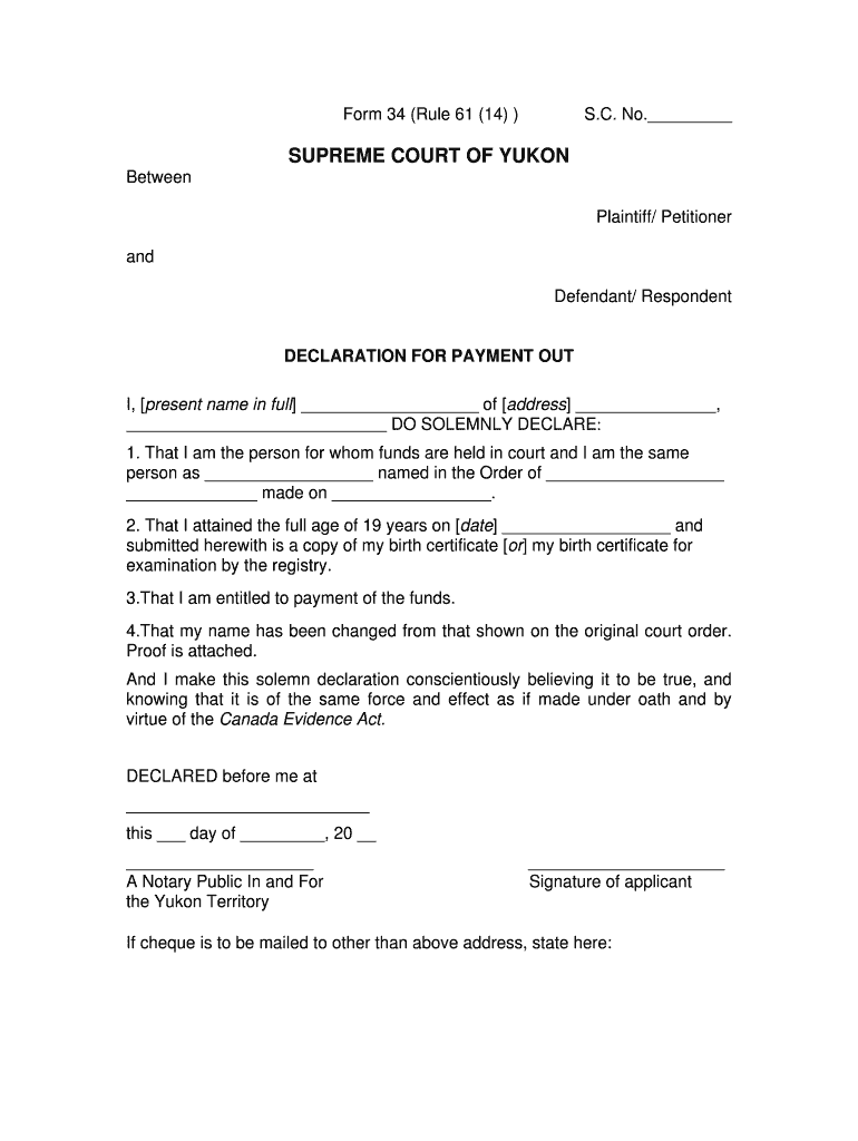 Fillable Online yukoncourts Form 34 Rule 61 14 SC No - Yukon Courts ...