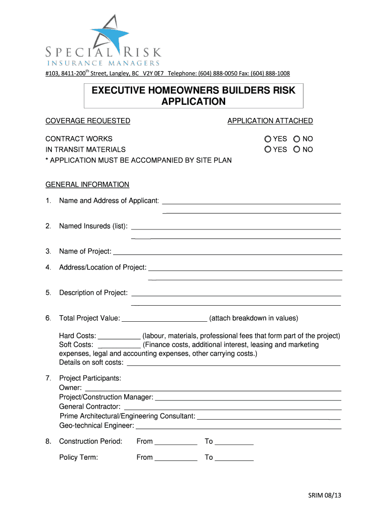 Fillable Online EXECUTIVE HOMEOWNERS BUILDERS RISK APPLICATION Fax ...