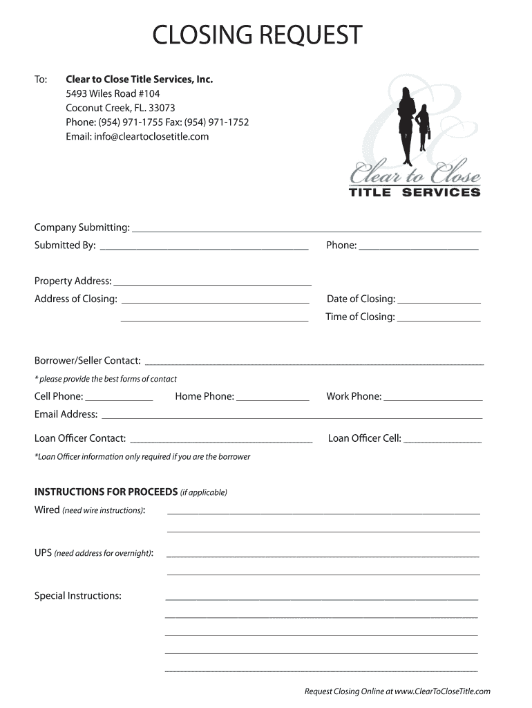 Fillable Online Closing Request Form - Clear To Close Title Svc Fax ...