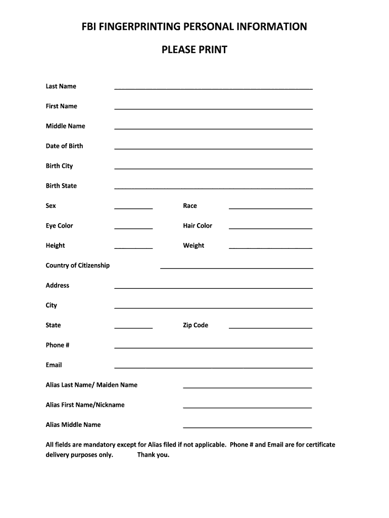 Fillable Online FBI FINGERPRINTING PERSONAL INFORMATION PLEASE PRINT ...