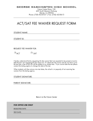 Fillable Online ACT SAT Fee Waiver Form - George Washington High Fax Email Print - pdfFiller