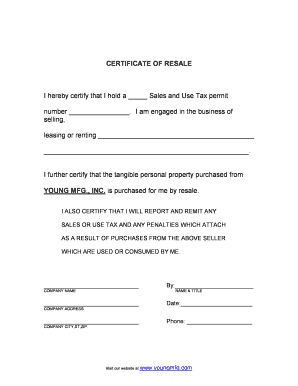 Fillable Online CERTIFICATE OF RESALE - Young Mfg Fax Email Print ...