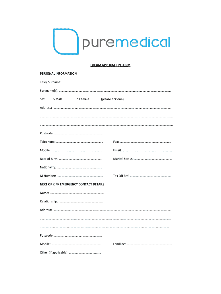 Fillable Online LOCUM APPLICATION FORM PERSONAL INFORMATION Fax Email Print - pdfFiller