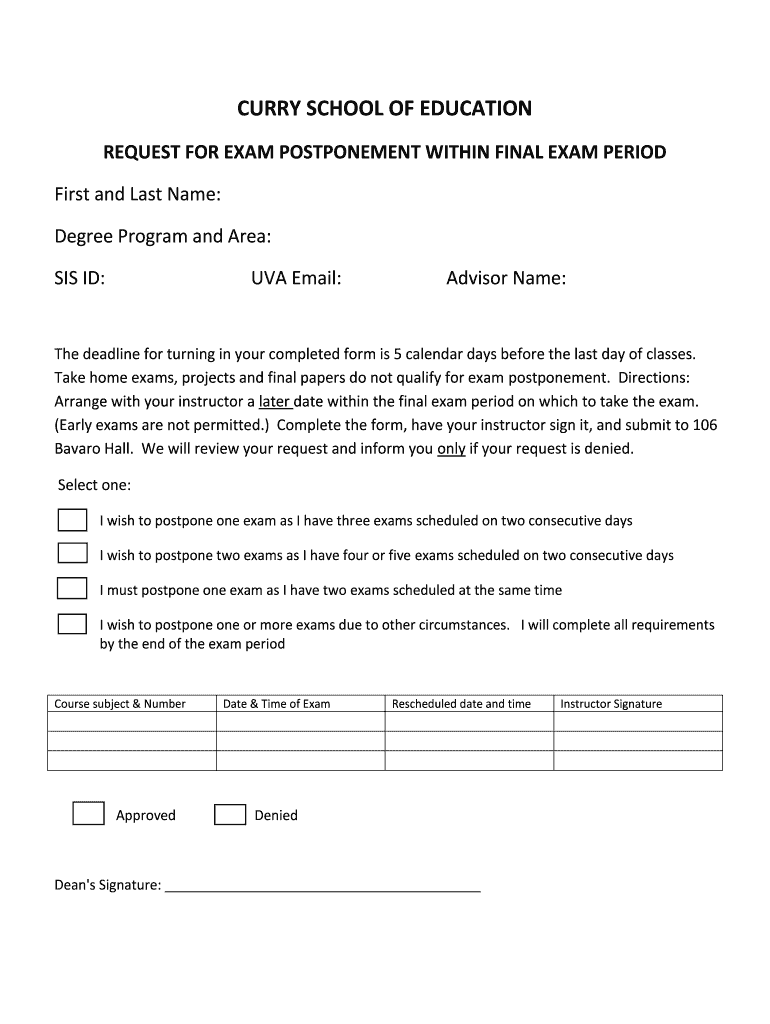 Fillable Online REQUEST FOR EXAM POSTPONEMENT WITHIN FINAL EXAM PERIOD Fax Email Print - pdfFiller