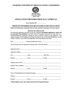 Fillable Online oriontownship APPLICATION FOR SUBDIVISION PLAT APPROVAL Fax Email Print - pdfFiller