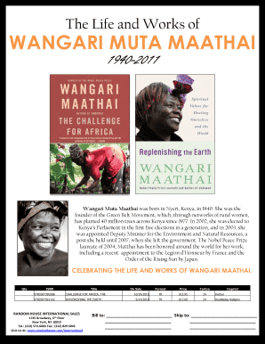 Fillable Online The Life and Works of WANGARI MUTA MAATHAI 1940-2011 ...