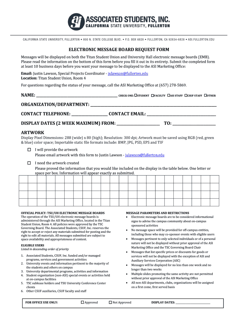 Fillable Online asi fullerton ELECTRONIC MESSAGE BOARD REQUEST FORM Fax ...