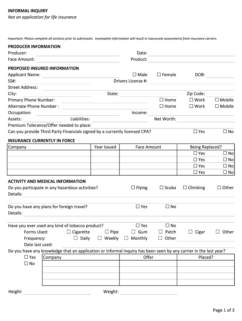 Fillable Online INFORMAL INQUIRY PRODUCER INFORMATION PROPOSED INSURED ...
