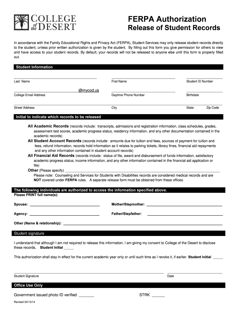 Fillable Online collegeofthedesert FERPA Authorization Release of Student Records In accordance ...