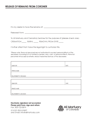 Fillable Online RELEASE OF REMAINS FROM CORONER Fax Email Print - pdfFiller