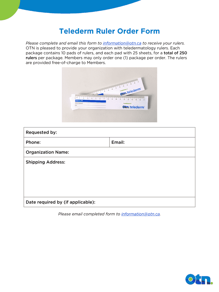 Fillable Online Telederm Ruler Order Form - OTN Fax Email Print - pdfFiller