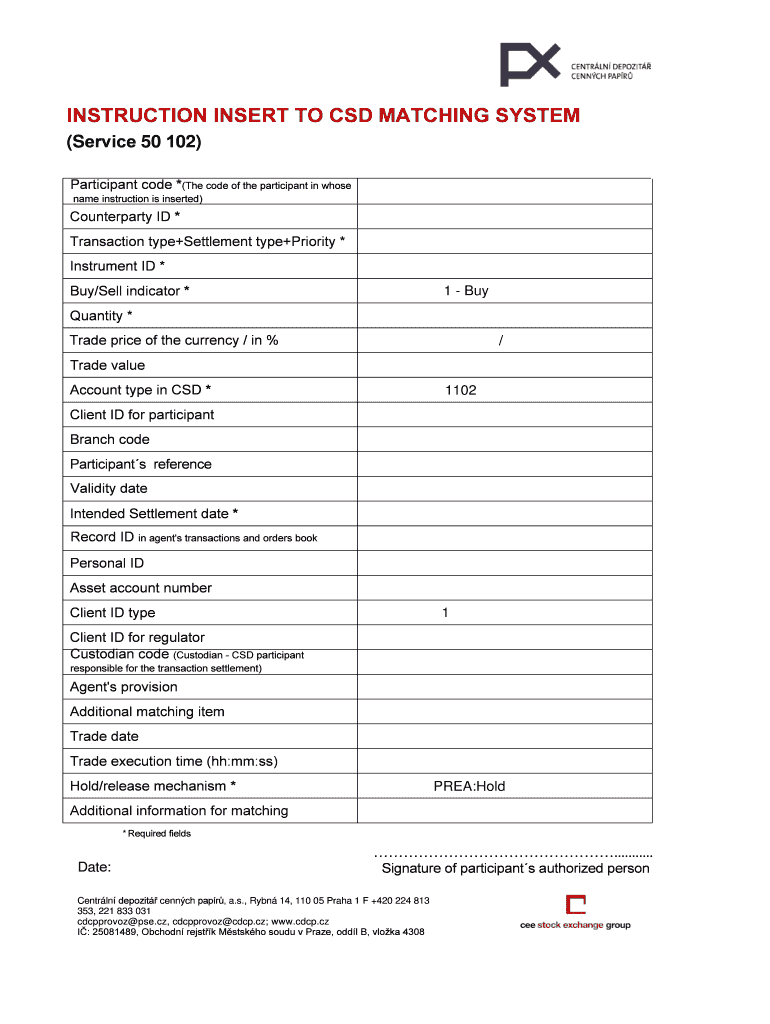 Fillable Online centraldepository INSTRUCTION INSERT TO CSD MATCHING ...