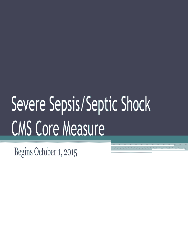 Fillable Online Severe Sepsis/Septic Shock Fax Email Print - pdfFiller