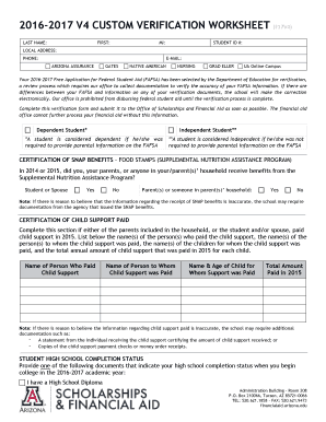 Fillable Online financialaid arizona 2016-2017 V4 CUSTOM VERIFICATION WORKSHEET F17V4 ...