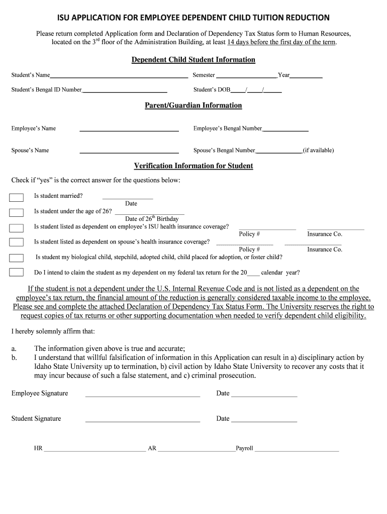 Fillable Online isu ISU APPLICATION FOR EMPLOYEE DEPENDENT CHILD TUITION REDUCTION Fax Email ...