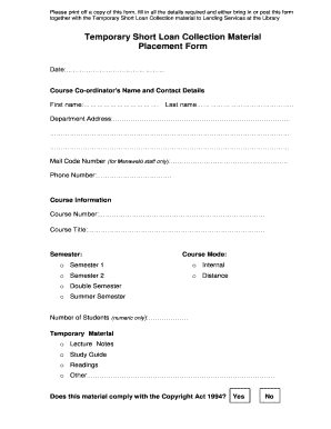 Fillable Online Temporary Short Loan Collection Material Placement Form ...