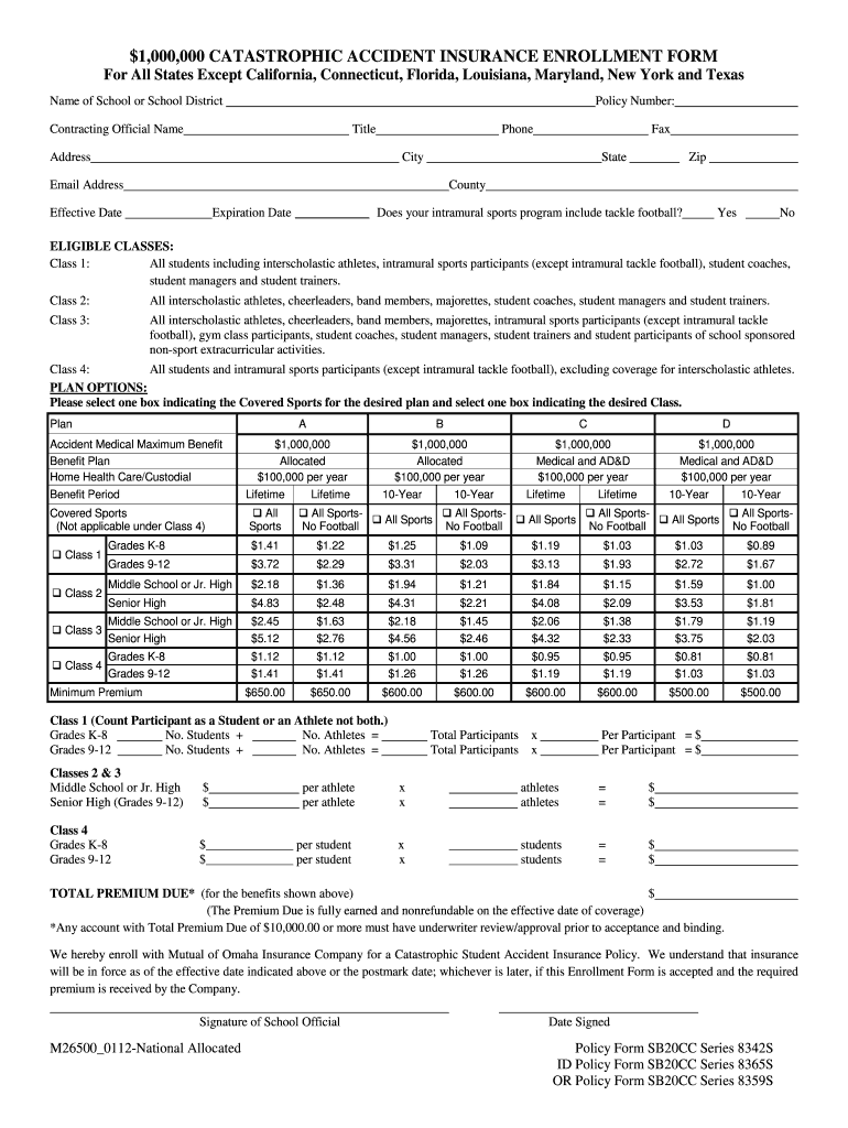 Fillable Online $1,000,000 CATASTROPHIC ACCIDENT INSURANCE ENROLLMENT FORM Fax Email Print ...