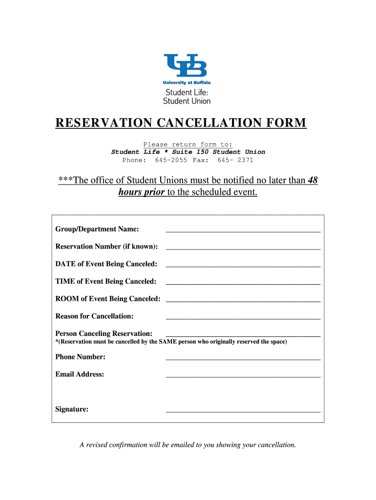 Fillable Online student-affairs buffalo Reservation Cancellation Form pdf - student-affairs ...