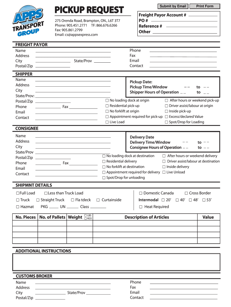 Fillable Online Pick Up Request form - Apps Transport Group Fax Email ...