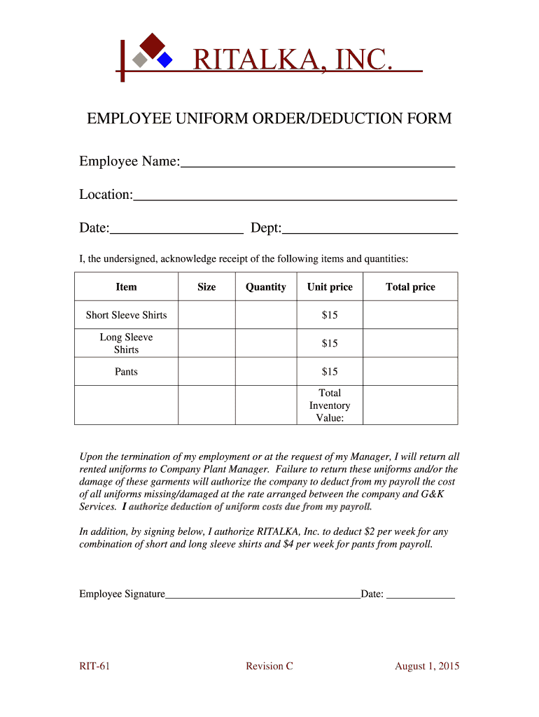Fillable Online EMPLOYEE UNIFORM ORDERDEDUCTION FORM - RITALKA INC Fax ...