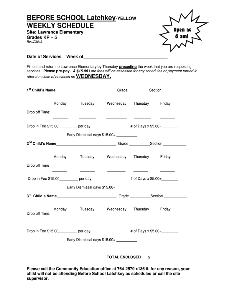 Fillable Online BEFORE SCHOOL Latchkey-YELLOW WEEKLY SCHEDULE Open at ...