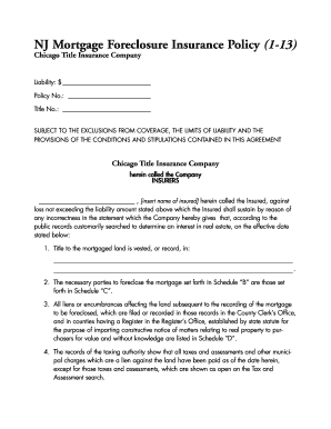 Fillable Online Mortgage Foreclosure Insurance Policy - 1-13 : PDF Fax ...