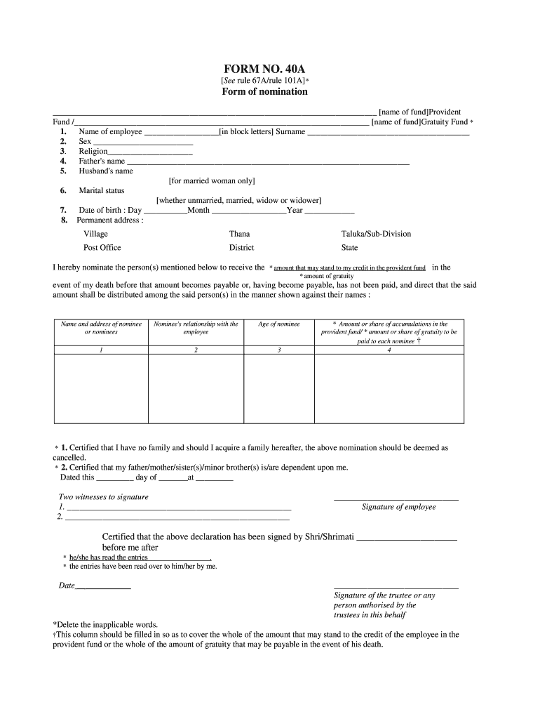 Fillable Online 40A See rule 67A/rule 101A * Form of nomination name of ...