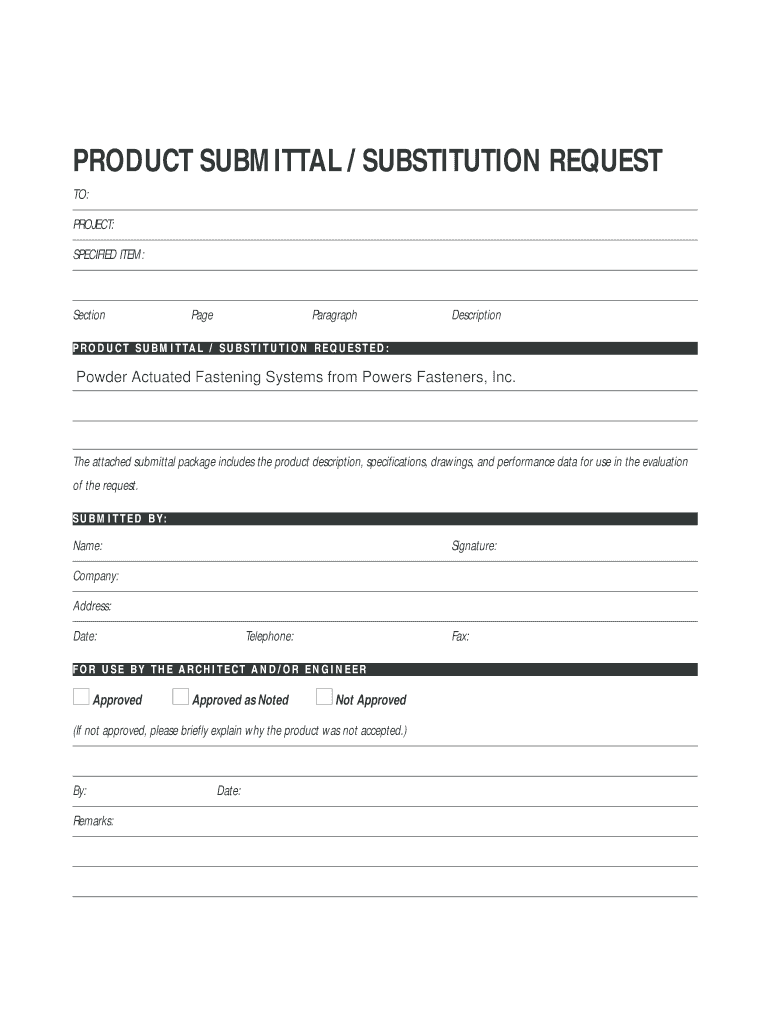 Fillable Online Product Submittal / Substitution Request Fax Email Print - pdfFiller