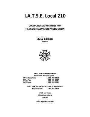 Fillable Online IATSE Local 210 COLLECTIVE AGREEMENT FOR FILM and ...