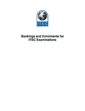 Fillable Online Bookings and Enrolments for ITEC Examinations Fax Email Print - pdfFiller
