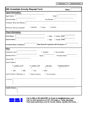 Fillable Online BSI Immediate Annuity Request Form Date: Fax Email ...