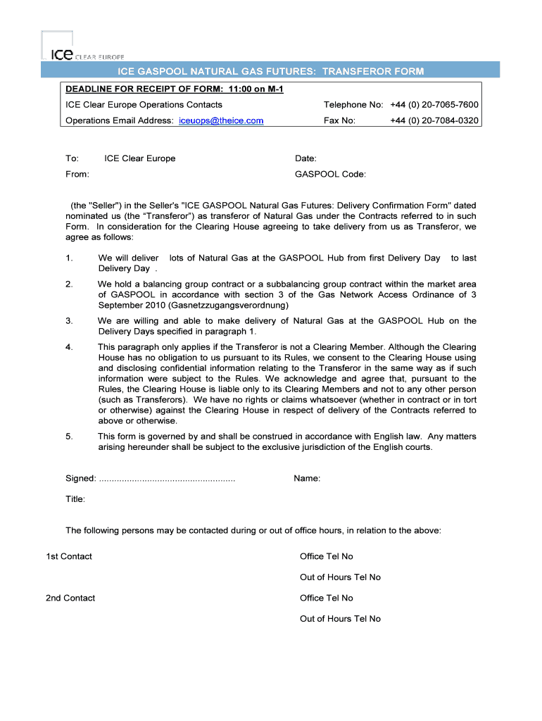 Fillable Online Transferor Form for ICE Gaspool Natural Gas Futures Fax Email Print - pdfFiller