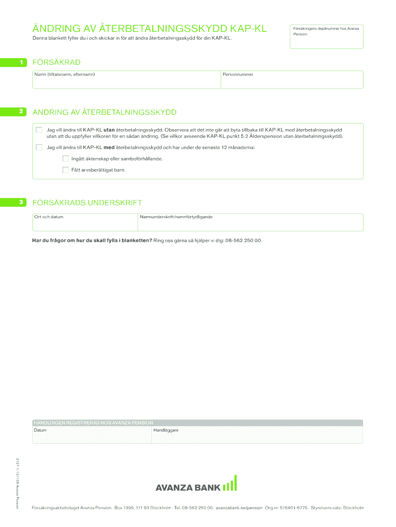 Fillable Online avanza NDRING AV TERBETALNINGSSKYDD KAPKL Denna blankett fyller du i och skickar ...
