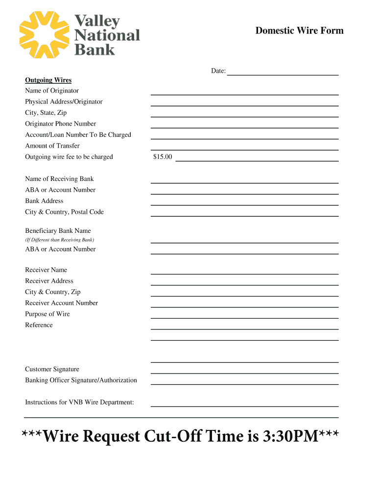 Fillable Online Wire Request Cut-Off Time is 330PM Fax Email Print ...