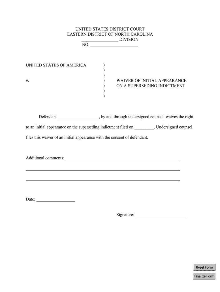 Fillable Online nced uscourts WAIVER OF INITIAL APPEARANCE Fax Email ...