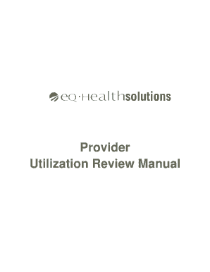 Fillable Online Utilization Review Manual Fax Email Print - pdfFiller
