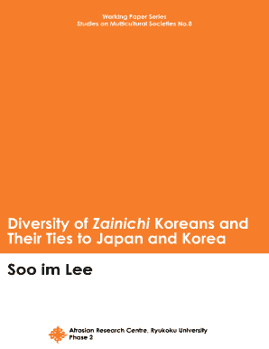 Diversity Of Zainichi Koreans And Their Ties To Japan And - Fill and ...