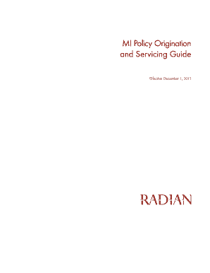 Fillable Online radian MI Policy Origination and Servicing Guide ...