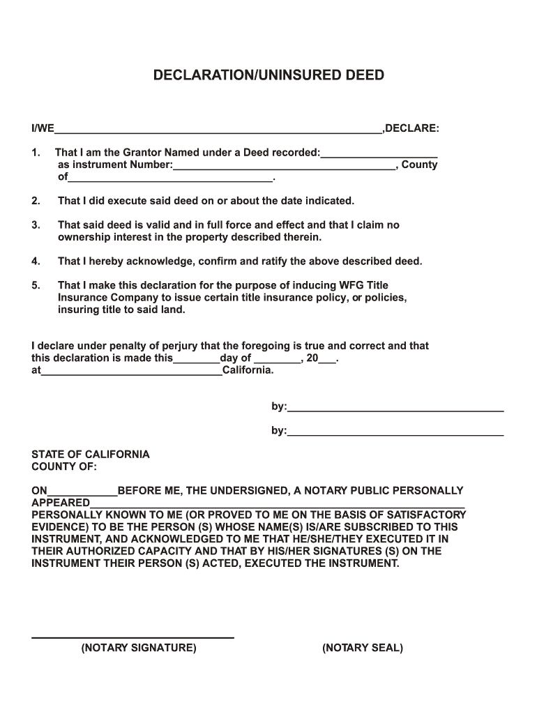 Fillable Online teamv DECLARATIONUNINSURED DEED Fax Email Print - pdfFiller