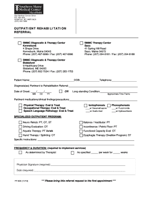 Fillable Online OUTPATIENT REHABILITATION REFERRAL - SMHC Fax Email Print - pdfFiller