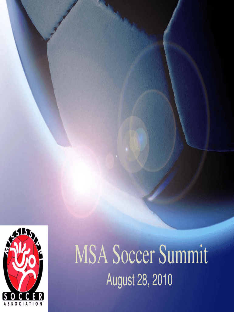 Fillable Online mississippisoccer MSA Soccer Summit - Mississippi ...