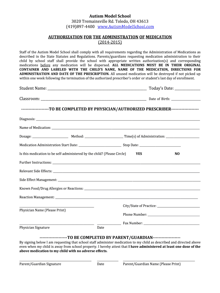 Fillable Online AUTHORIZATION FOR THE ADMINISTRATION OF MEDICATION 2014 ...