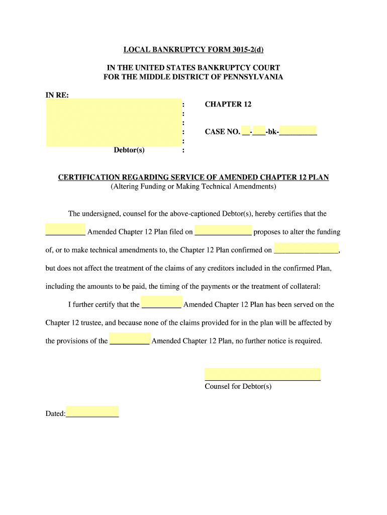 Fillable Online LOCAL BANKRUPTCY FORM 30152(d) IN THE UNITED STATES ...