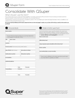 Fillable Online Consolidating Your Super with QSuper FF02 Fax Email Print - pdfFiller