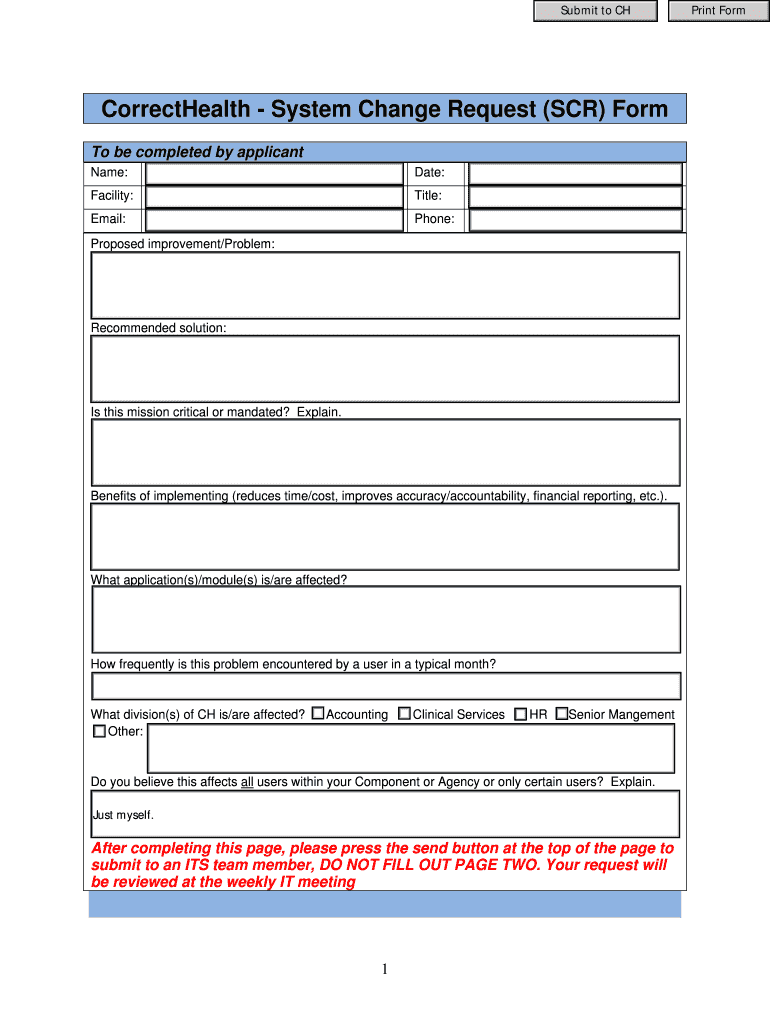 Fillable Online correcthealth SYSTEM CHANGE REQUEST SCR FORM - Correct ...