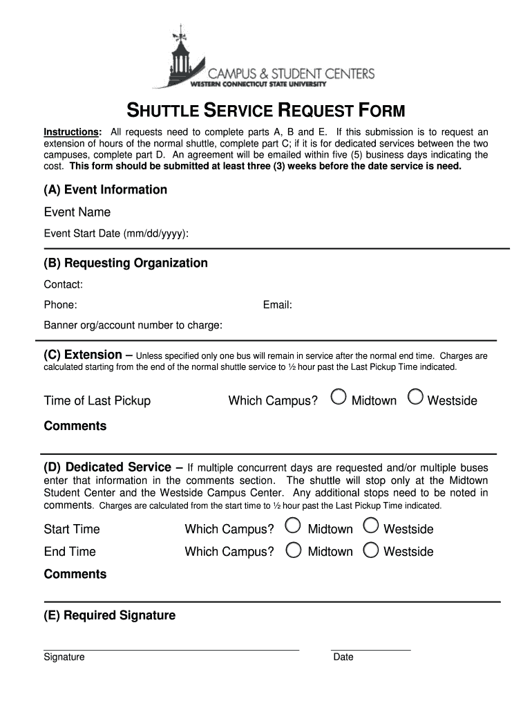 Fillable Online wcsu SHUTTLE SERVICE bREQUESTb FORM Fax Email Print ...