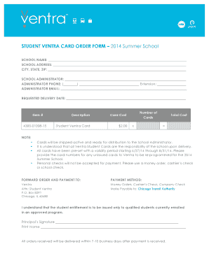 Fillable Online STUDENT VENTRA CARD ORDER FORM 2014 Summer School Fax Email Print - pdfFiller