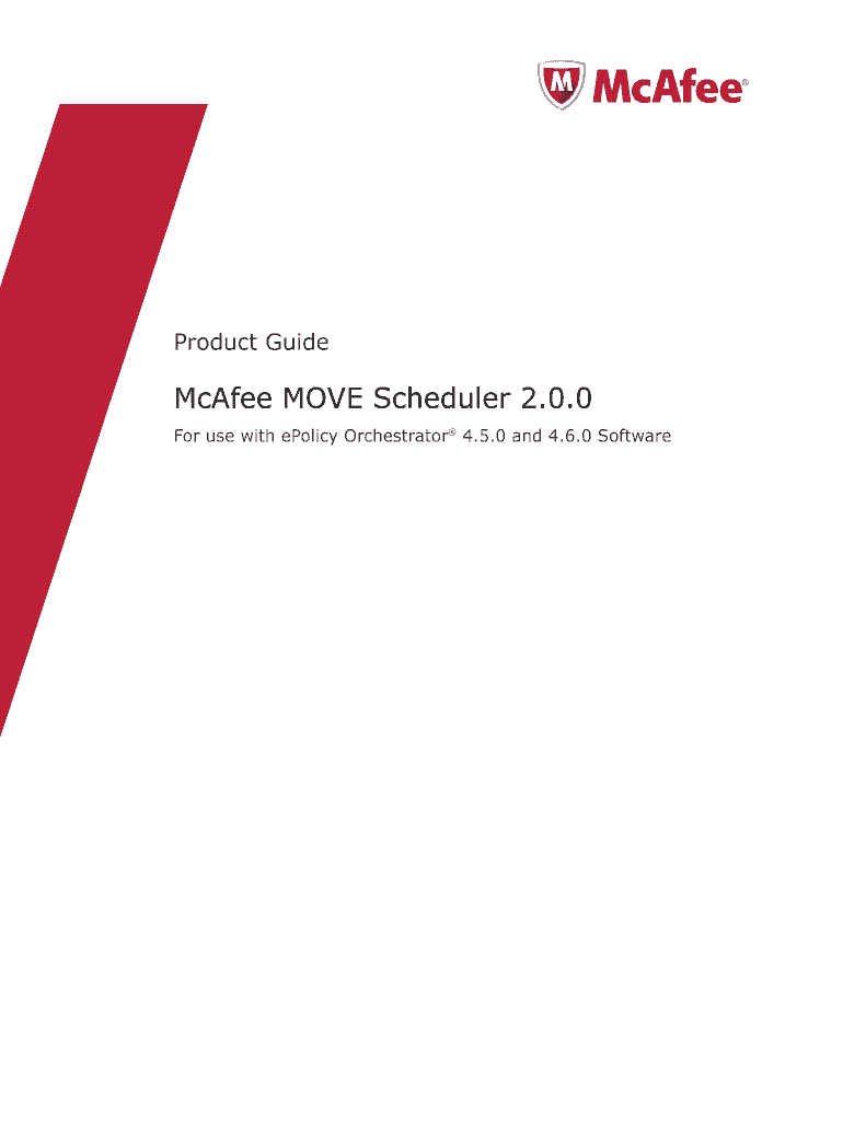Fillable Online McAfee MOVE Scheduler 2.0.0 Fax Email Print - pdfFiller